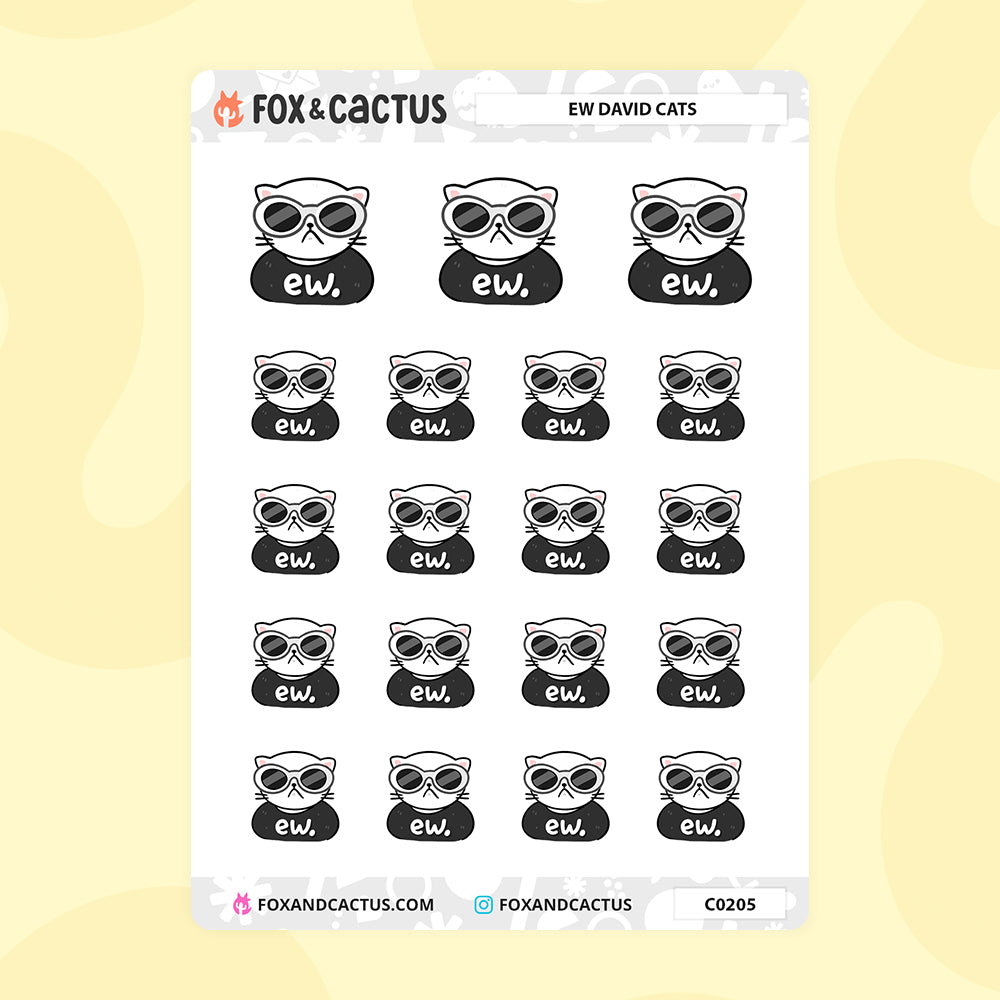 Ew, David Cat Stickers – Fox and Cactus